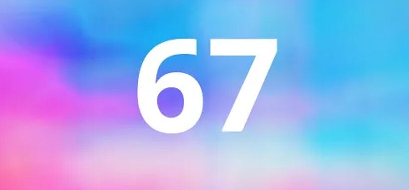 Số 67 có ý nghĩa gì? Giải mã ý nghĩa theo phong thủy, SIM số?